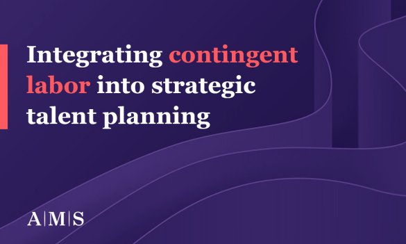 Flexible Contingent Workforce Solutions - AMS