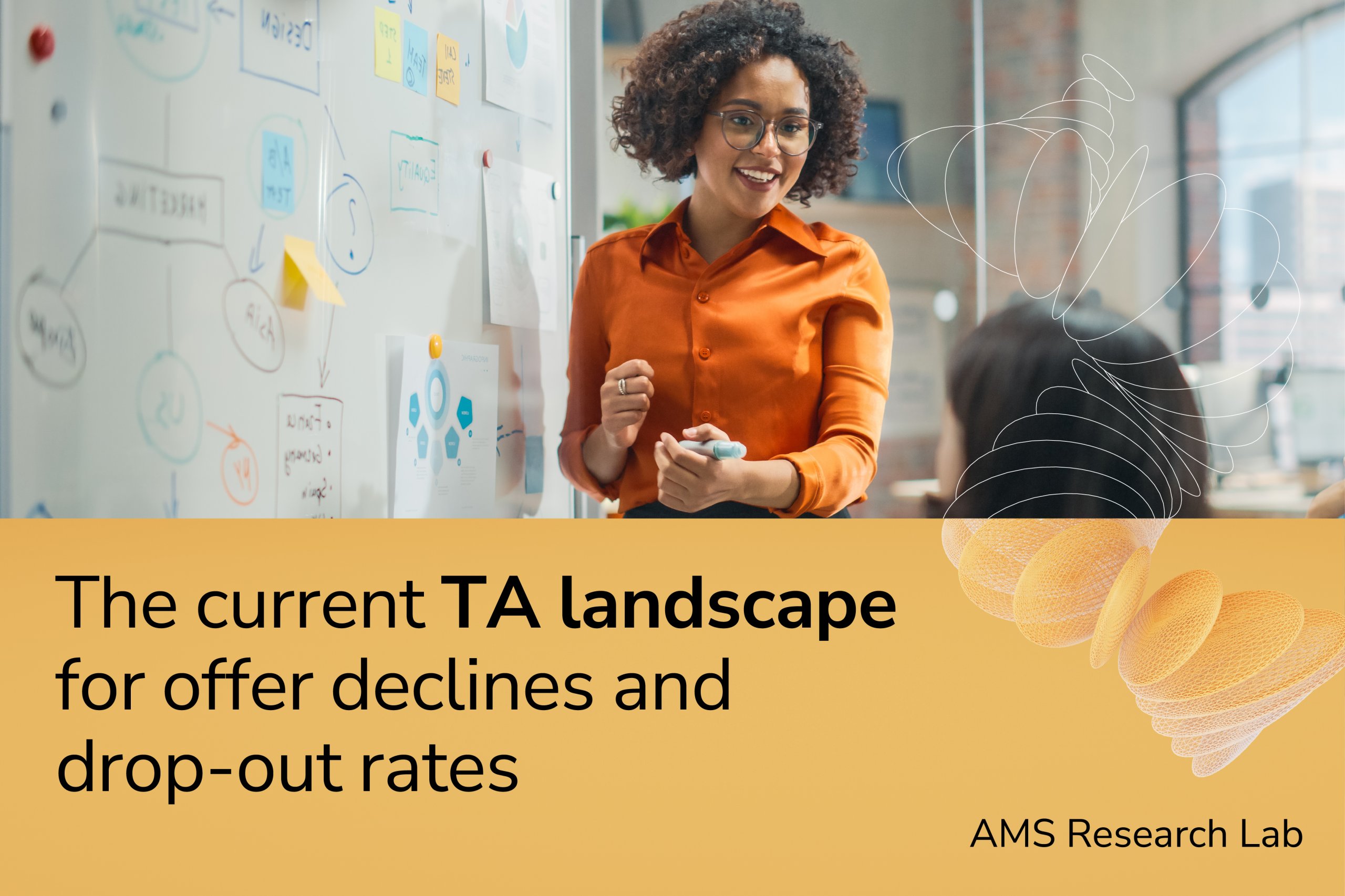 Strategic Hiring: Reducing Offer Declines and Drop-Outs - AMS